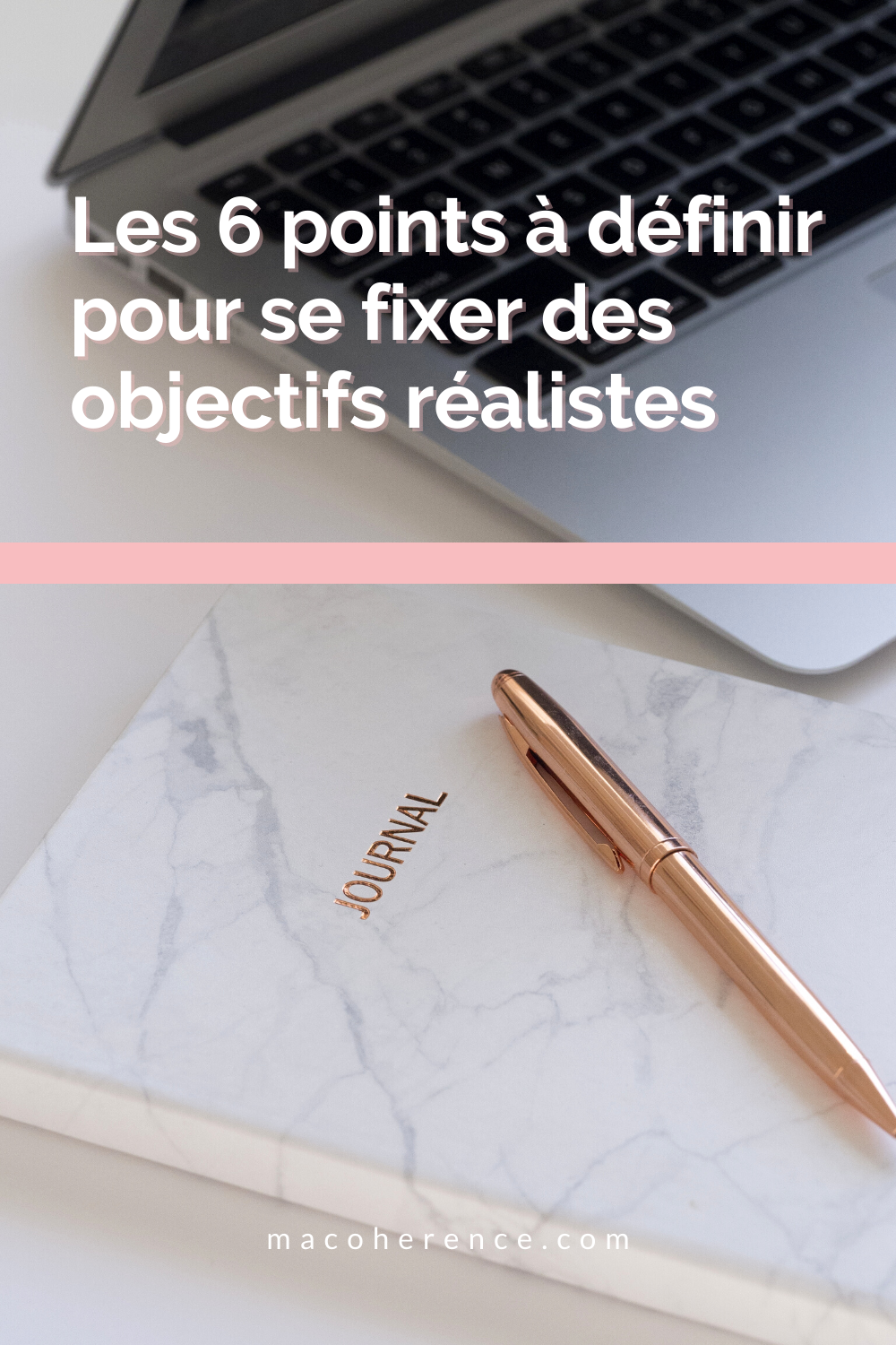 Objectifs SMART : une Méthode Infaillible pour ses Projets - Ma Cohérence