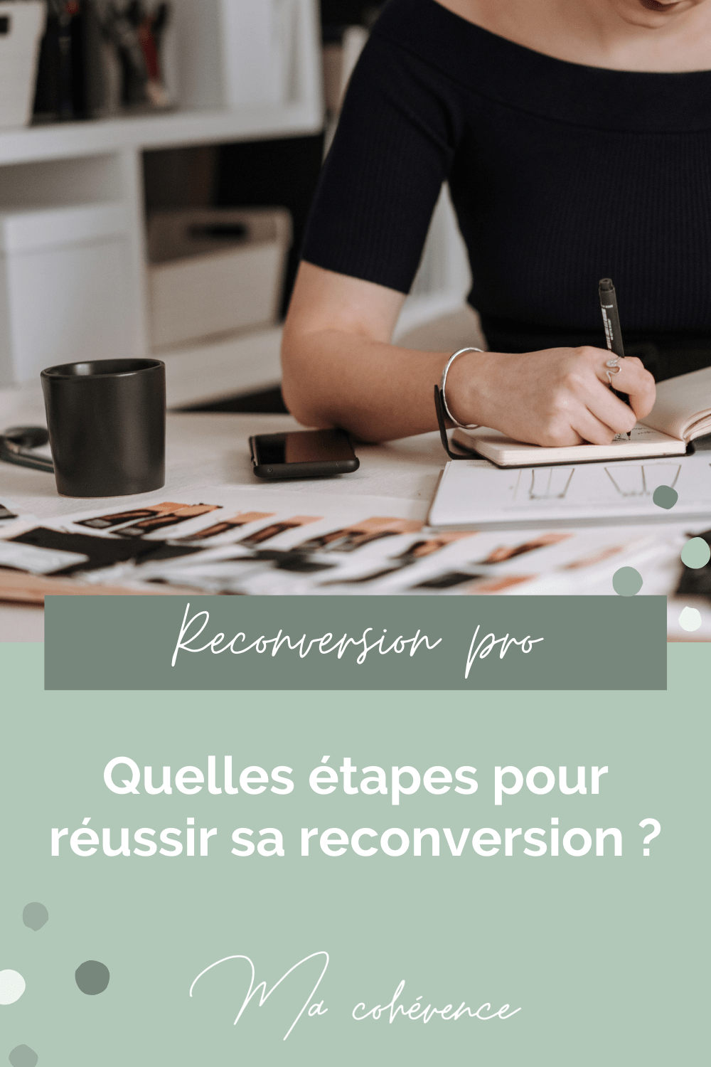 Reconversion | Quelques Conseils Avant le Premier Pas - Ma Cohérence
