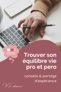 Atteindre un Équilibre Entre Vie Pro et Vie Perso - Ma Cohérence