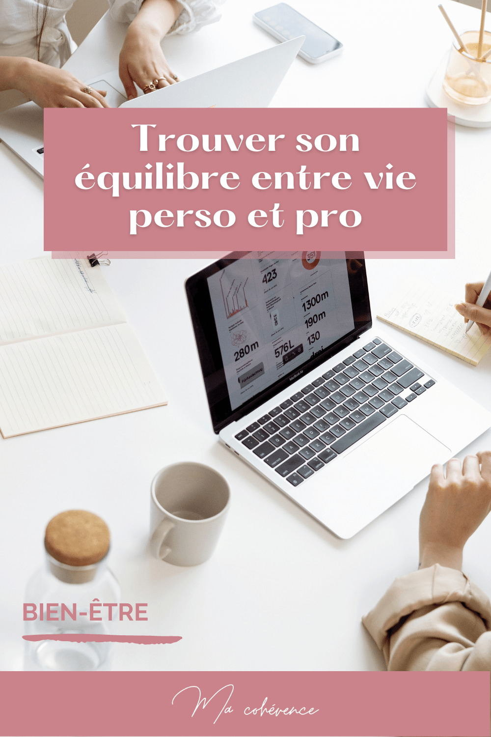 Atteindre un Équilibre Entre Vie Pro et Vie Perso - Ma Cohérence