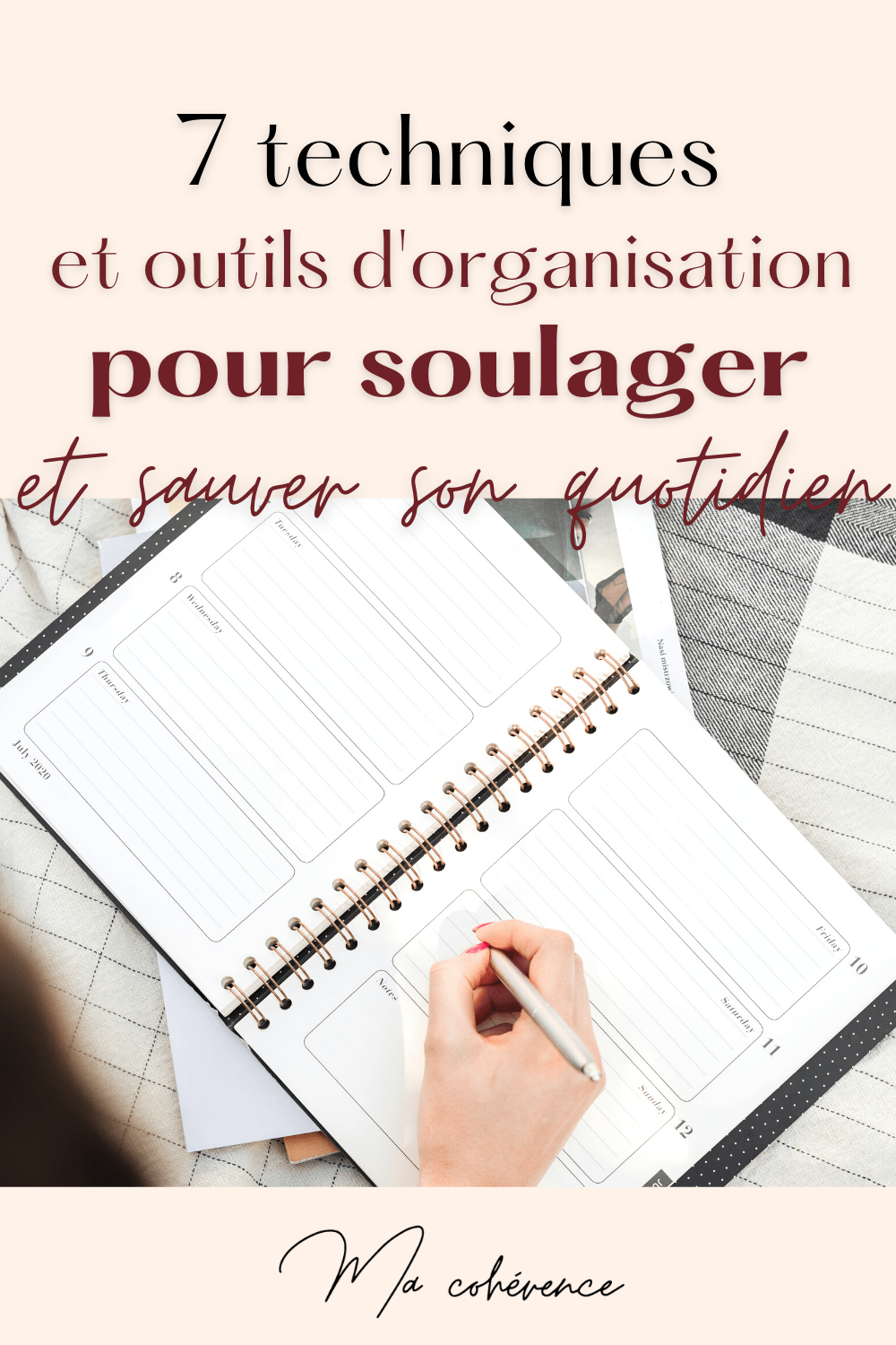 7 Outils d’Organisation Utilisés par des Expertes - Ma Cohérence