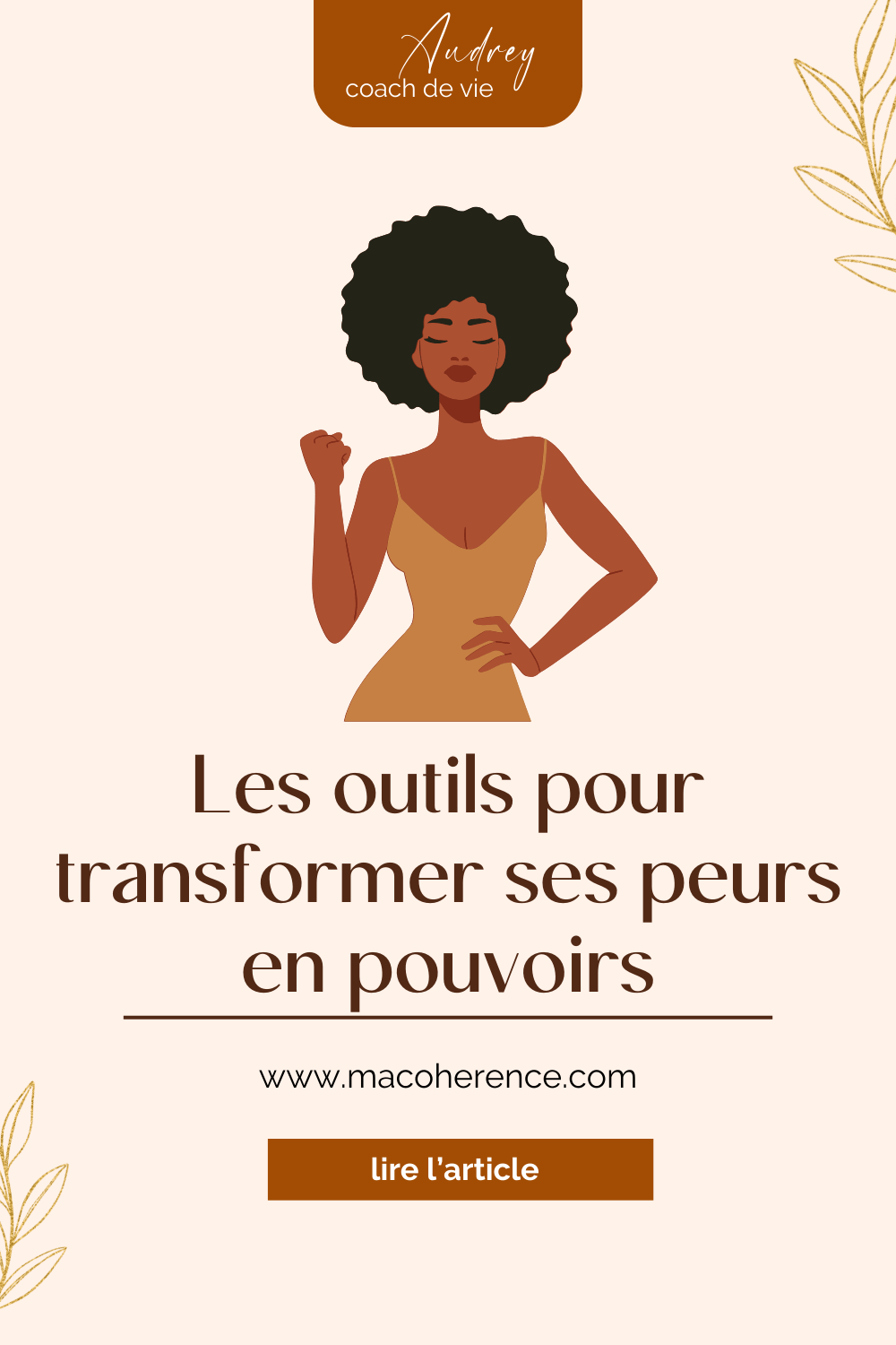 9 outils pour réussir à vaincre ses peurs - Ma Cohérence